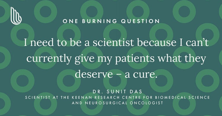 Dr. Sunit Das’ #OneBurningQuestion: How can we turn deadly brain cancer ...
