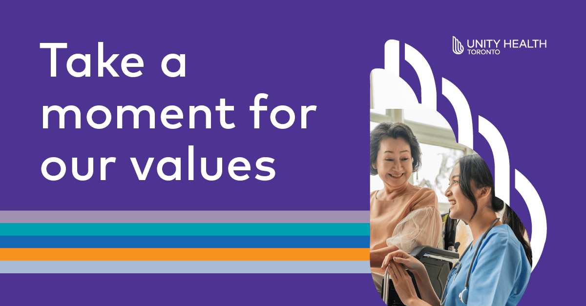 Take a moment for our values - Unity Health Toronto